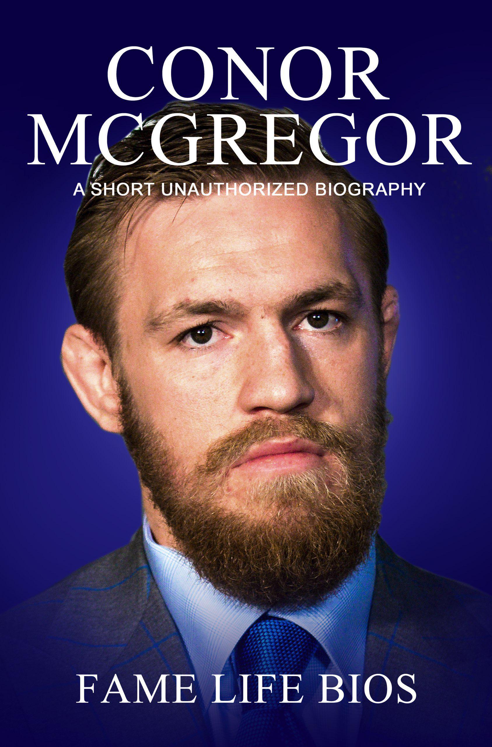 Smashwords – Conor McGregor A Short Unauthorized Biography – a book by ...