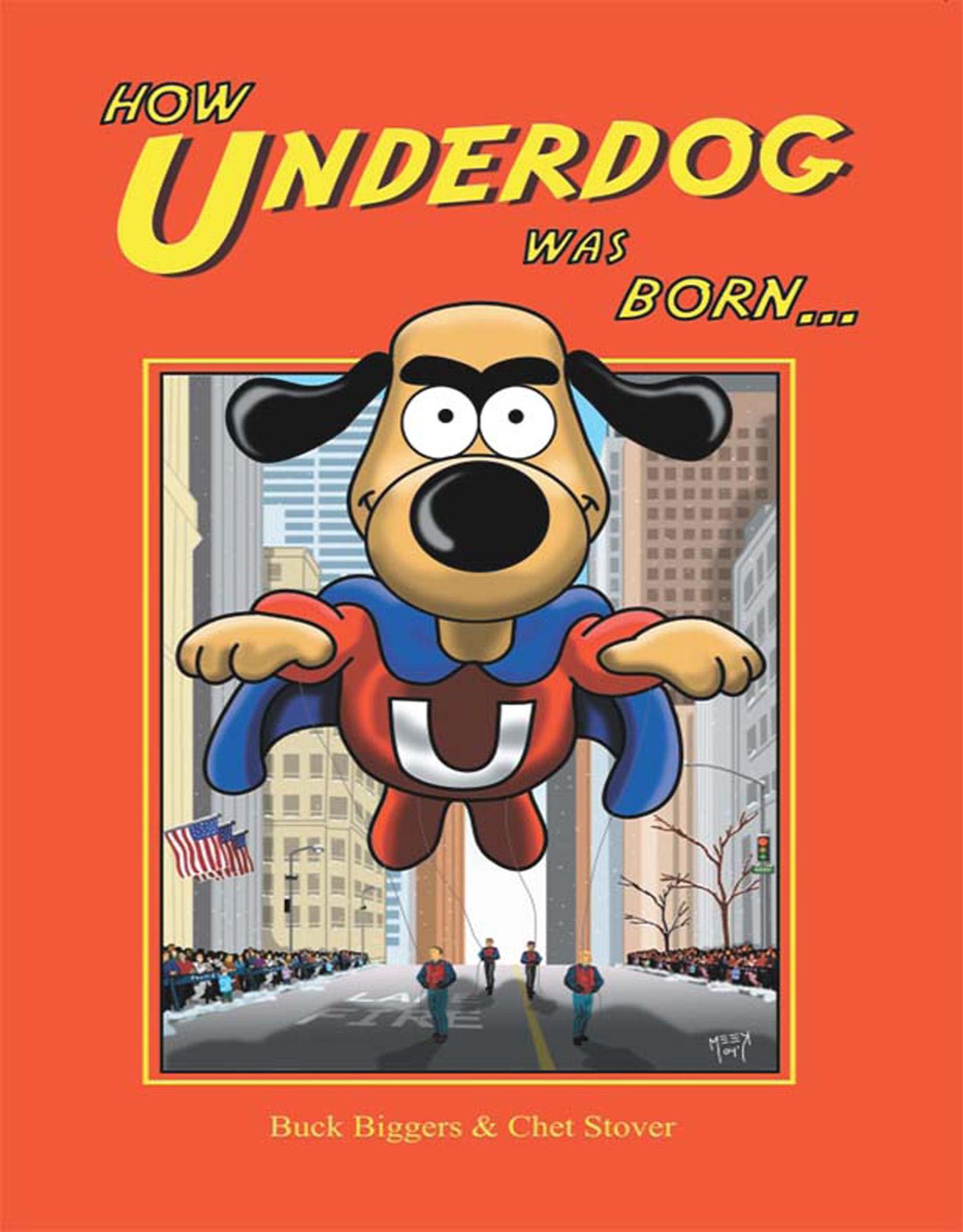 Smashwords – How Underdog Was Born – a book by Buck Biggers & Chet Stover