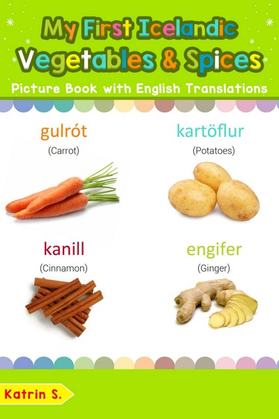 Smashwords – My First Icelandic Vegetables & Spices Picture Book with ...