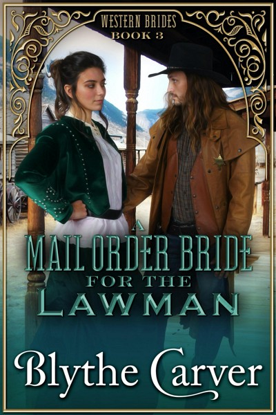 Smashwords – A Mail Order Bride for the Lawman – a book by Blythe Carver