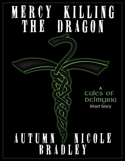 Smashwords – Mercy Killing the Dragon – a book by Autumn Nicole Bradley