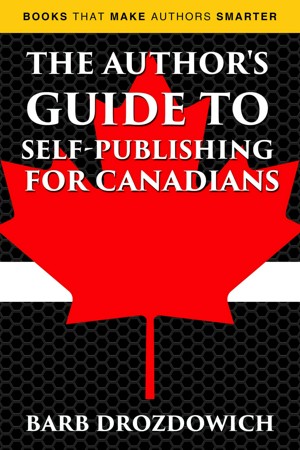 Smashwords – The Author’s Guide to Self-Publishing for Canadians