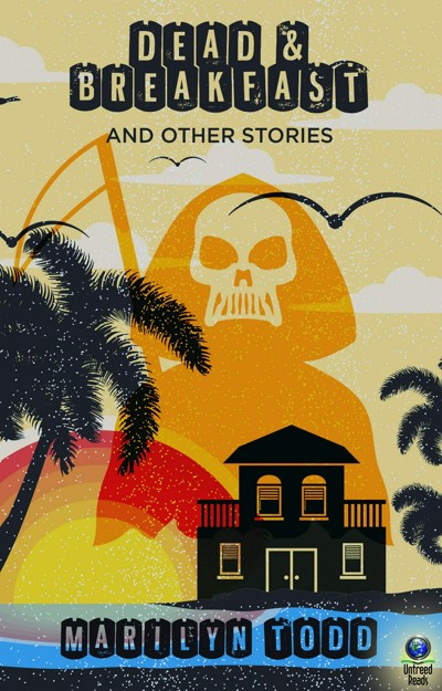 Smashwords – Dead & Breakfast and Other Stories – a book by Marilyn Todd