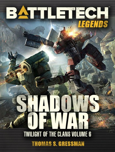 Smashwords – BattleTech Legends: Shadows of War (Twilight of the Clans ...