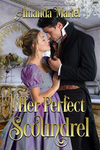Smashwords – Her Perfect Scoundrel – a book by Amanda Mariel