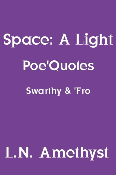 Smashwords – Space: A Light – a book by L.N. Amethyst