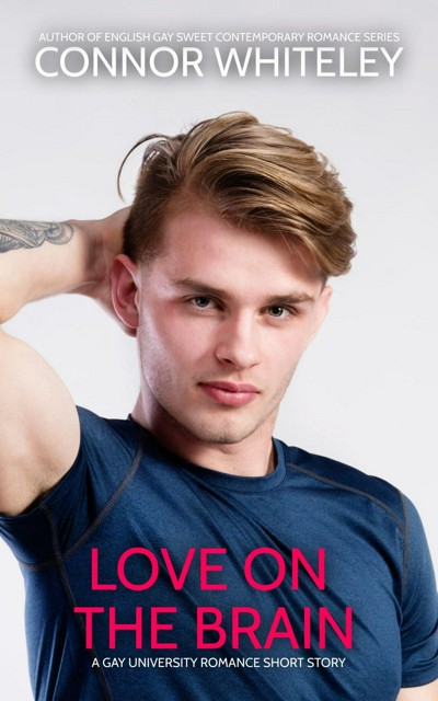 Smashwords – Love On The Brain: A Gay University Romance Short Story ...