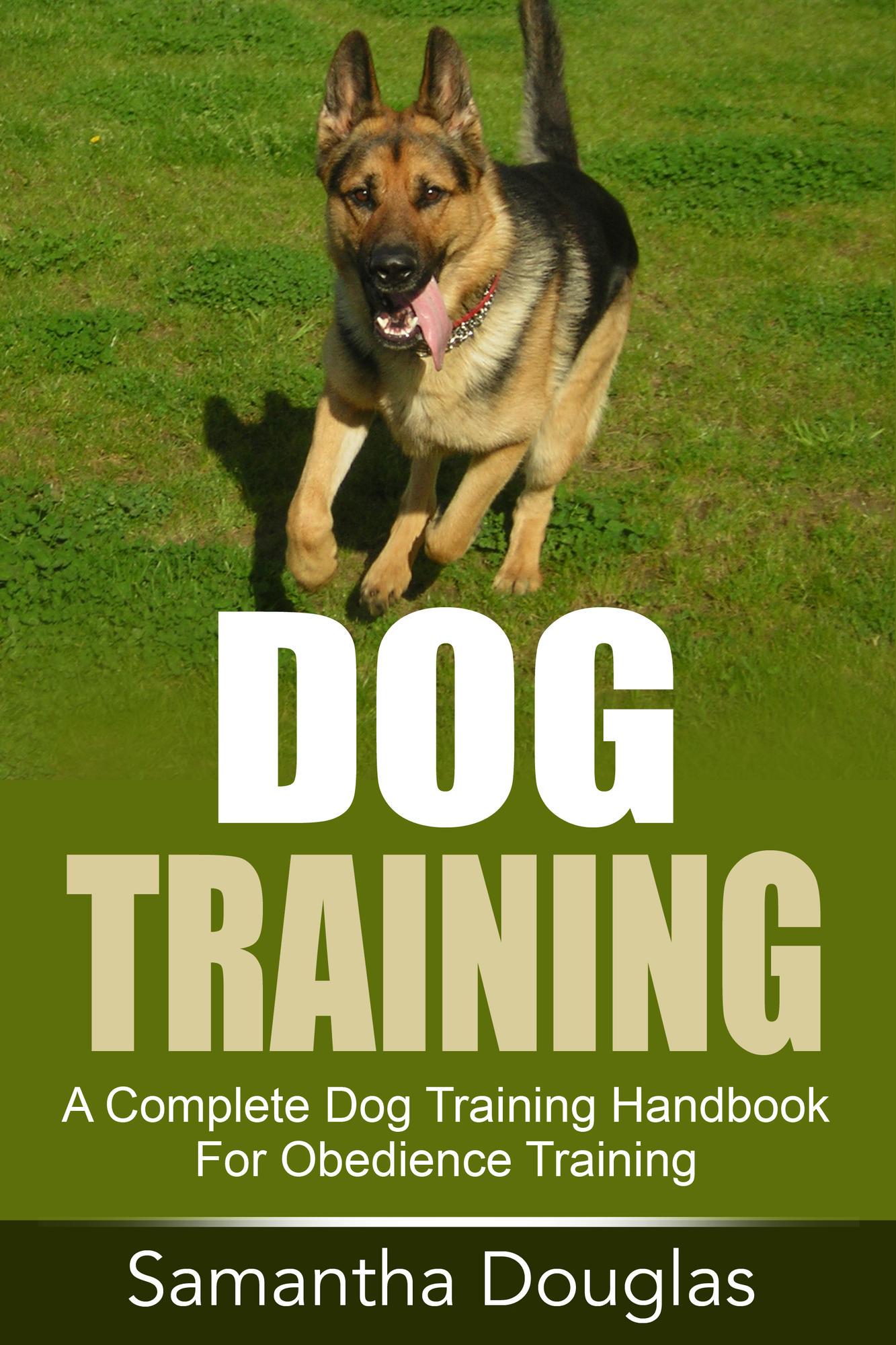 Smashwords – Dog Training: A Complete Dog Training Handbook For ...