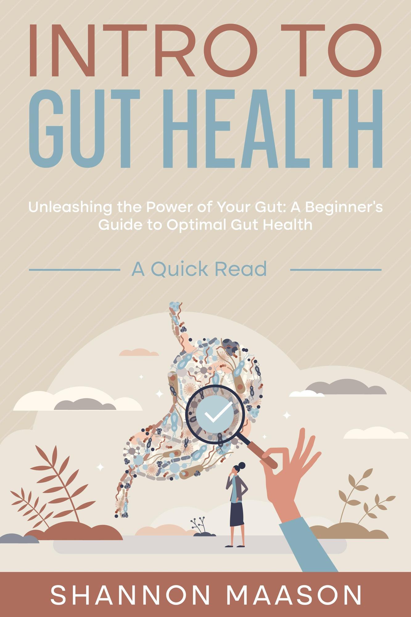 Smashwords – Intro To Gut Health – a book by Shannon Maason