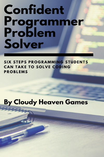 Smashwords – Confident Programmer Problem Solver: Six Steps Programming ...