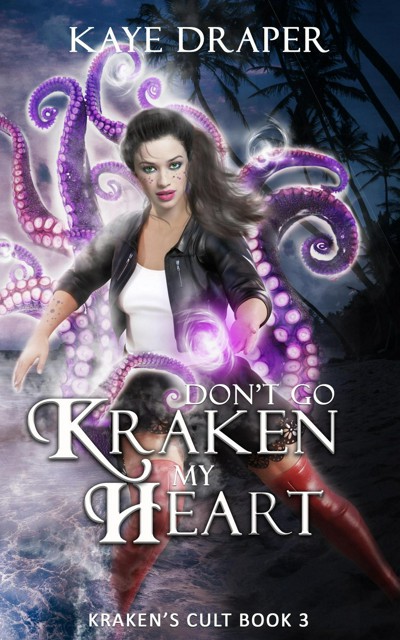 Smashwords – Don't Go Kraken My Heart – a book by Kaye Draper