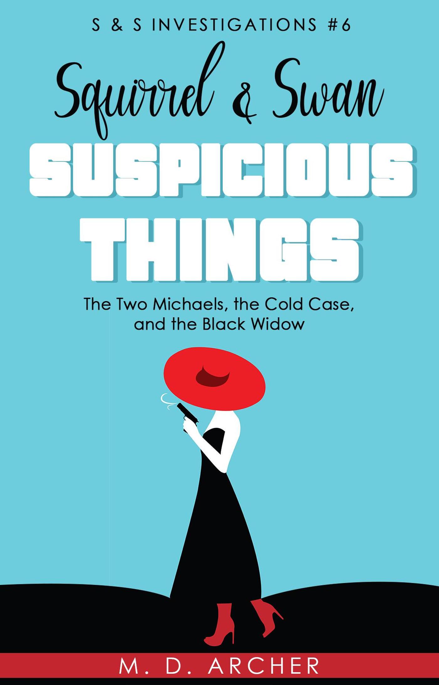 Smashwords – Squirrel & Swan Suspicious Things – a book by M. D. Archer