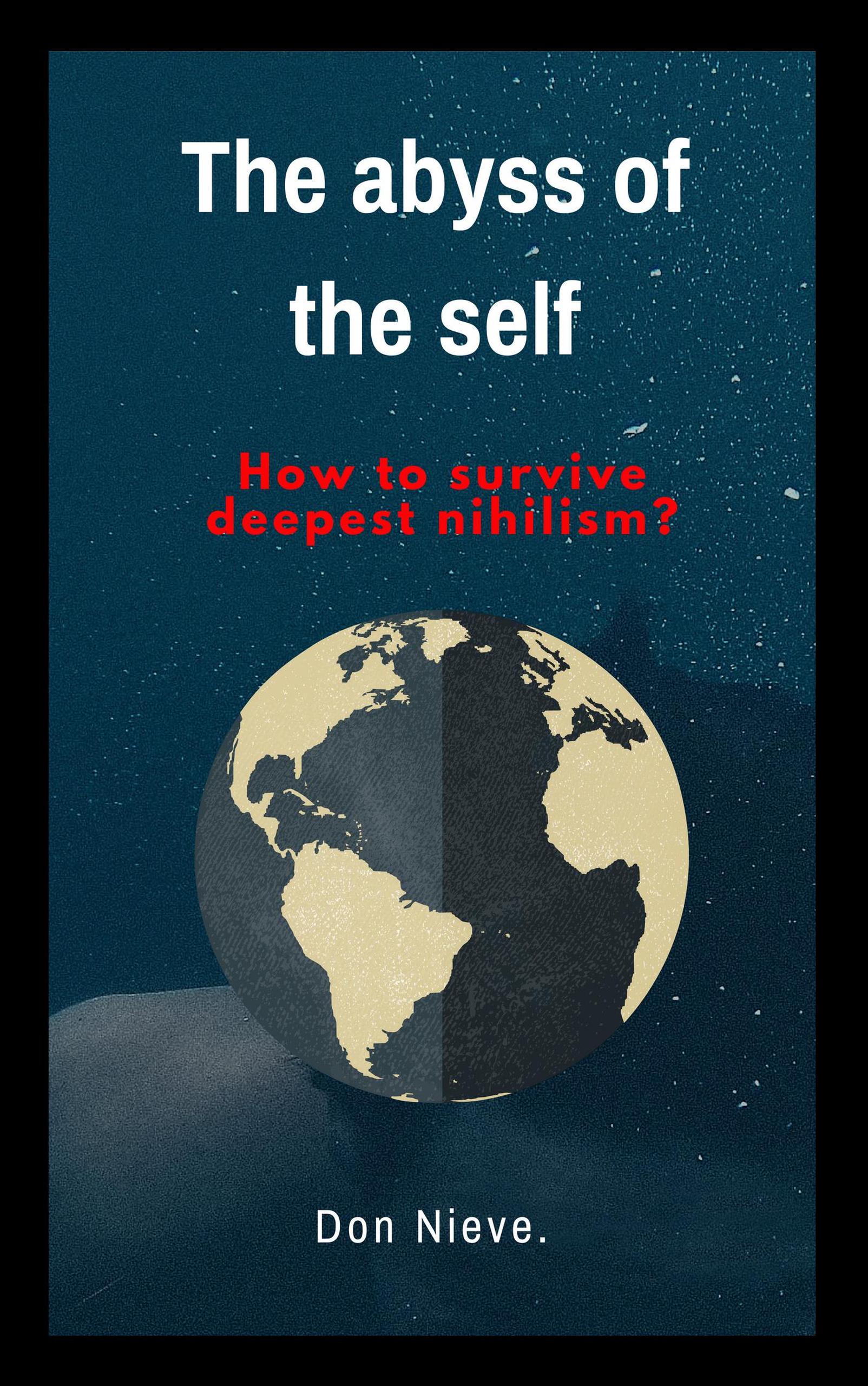 Smashwords – The Abyss of the Self. How to Survive Deepest Nihilism ...
