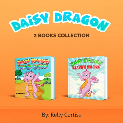 Smashwords – Daisy Dragon 2 Books Collection – a book by Kelly Curtiss
