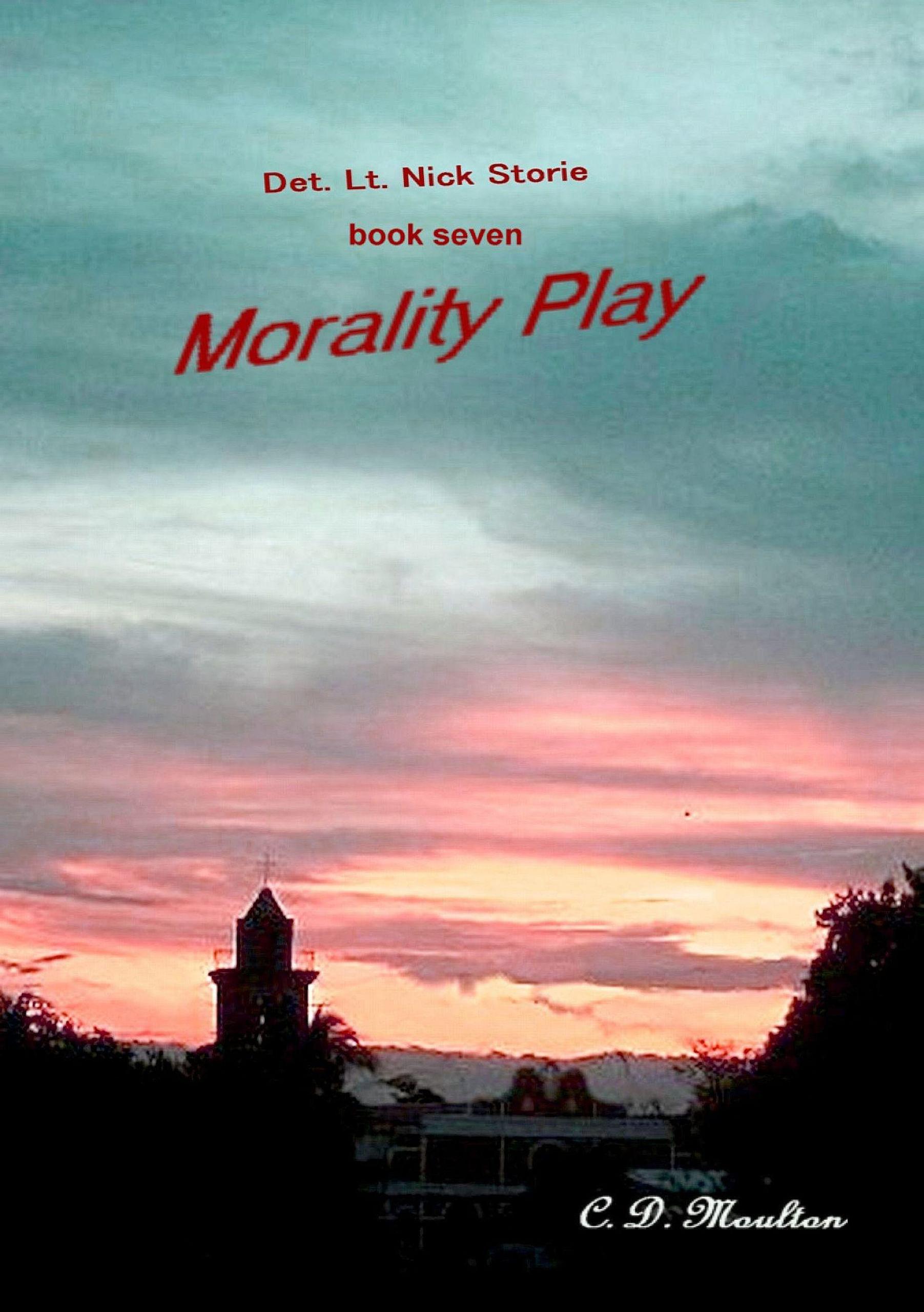 Smashwords – Morality Play – a book by C. D. Moulton