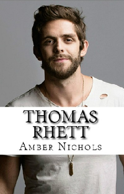Smashwords – Thomas Rhett – a book by Amber Nichols