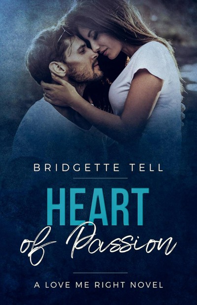 Smashwords – Heart of Passion – a book by Bridgette Tell