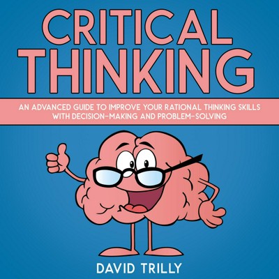 Smashwords – Critical Thinking: an Advanced Guide to Improve Your ...