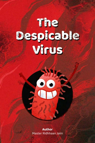 Smashwords – The Despicable Virus – a book by Ridhhaan Jaiin