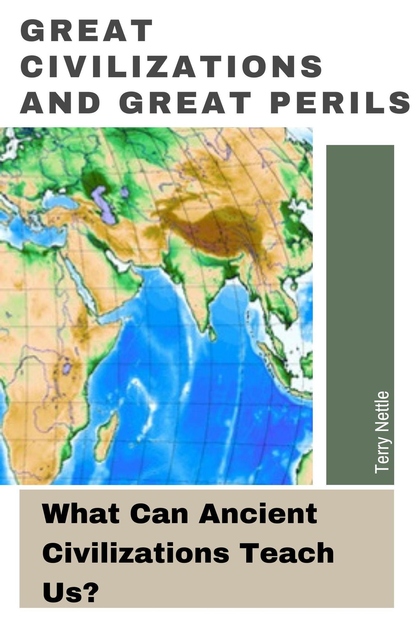 Smashwords – Great Civilizations and Great Perils: What Can Ancient Civilizations Teach Us? – a ...