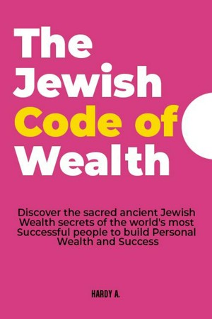 Smashwords – The Jewish Code of Wealth: Discover the Sacred Ancient ...
