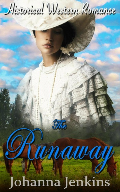 Smashwords – The Runaway - Clean Historical Western Romance – a book by ...