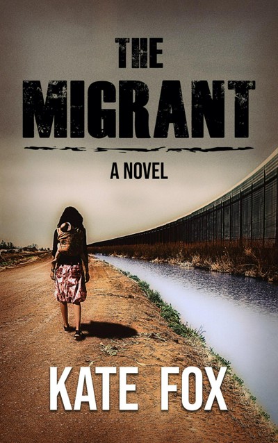 Smashwords – The Migrant: A Novel – a book by Kate Fox