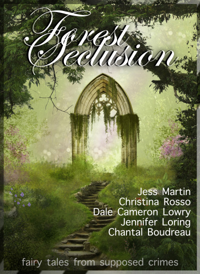 Smashwords – Forest Seclusion – a book by Jess Martin, Christina Rosso ...