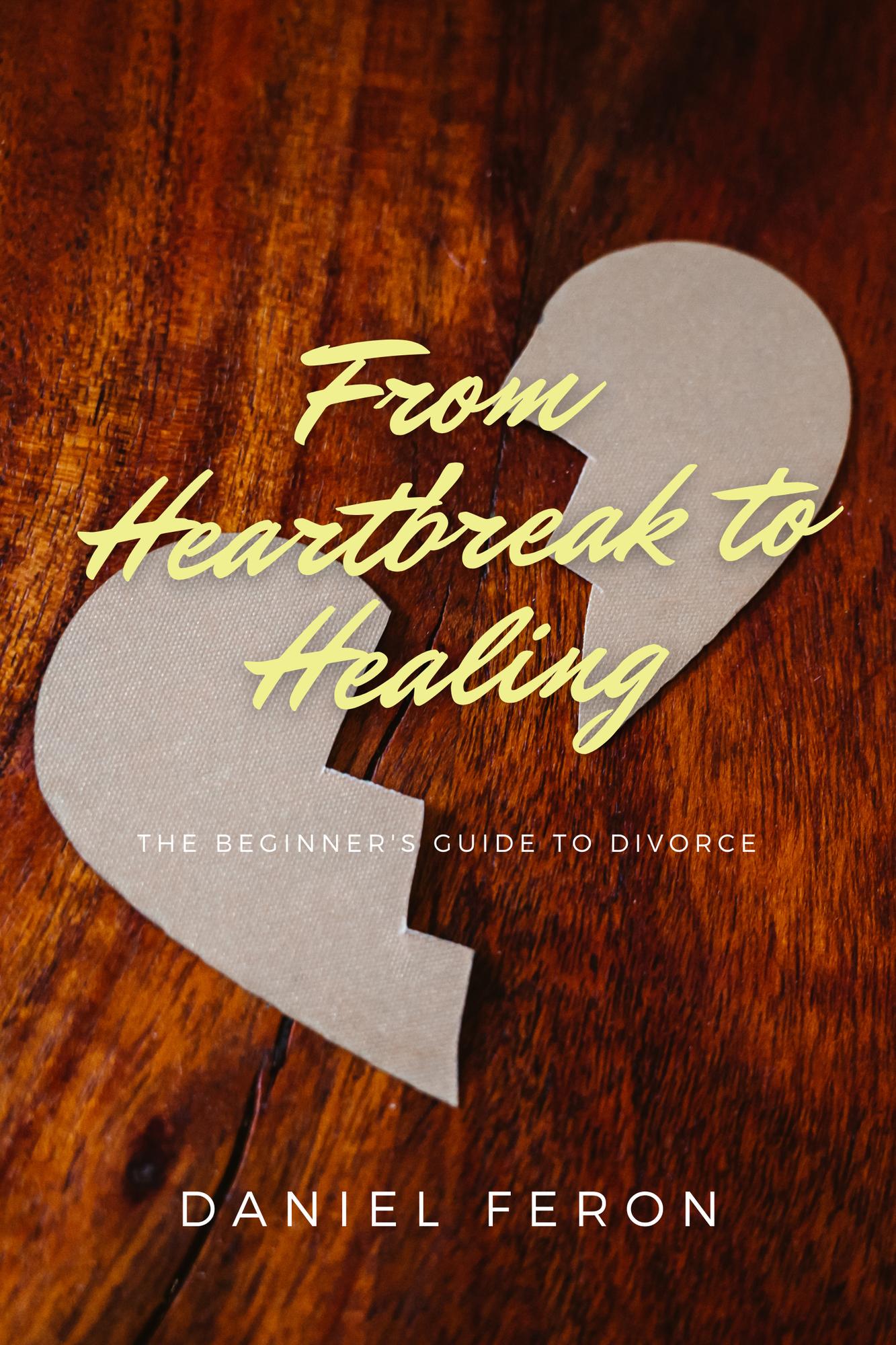 Smashwords – From Heartbreak to Healing: The Beginner's Guide To ...