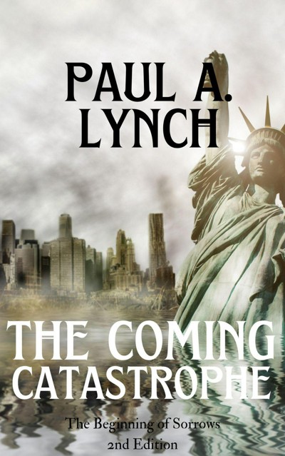 Smashwords – The Coming Catastrophe – a book by Paul A. Lynch