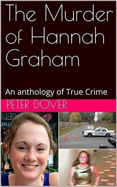 Smashwords – The Murder of Hannah Graham – a book by Peter Dover