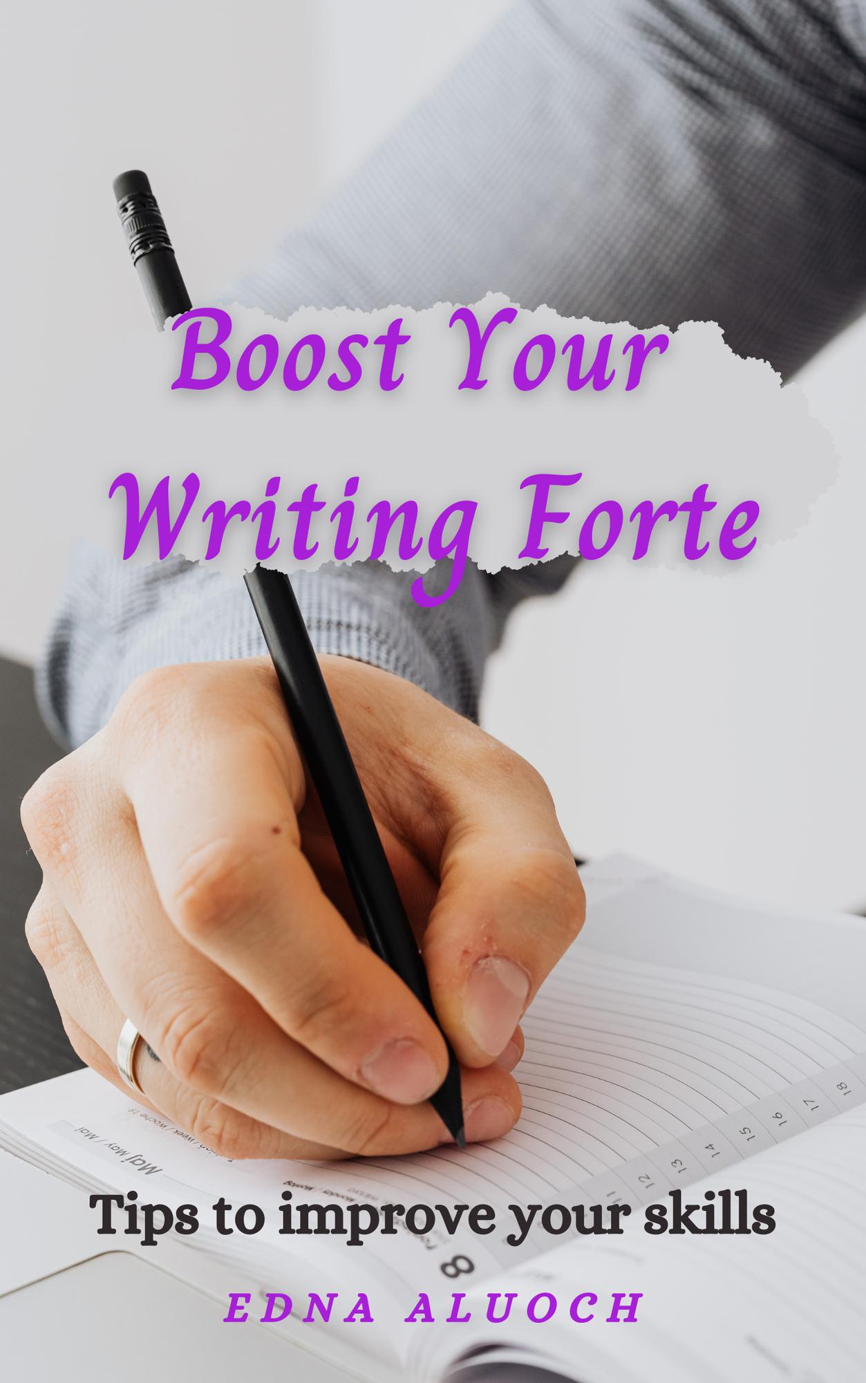 Smashwords – Boost Your Writing Forte – a book by Edna Aluoch