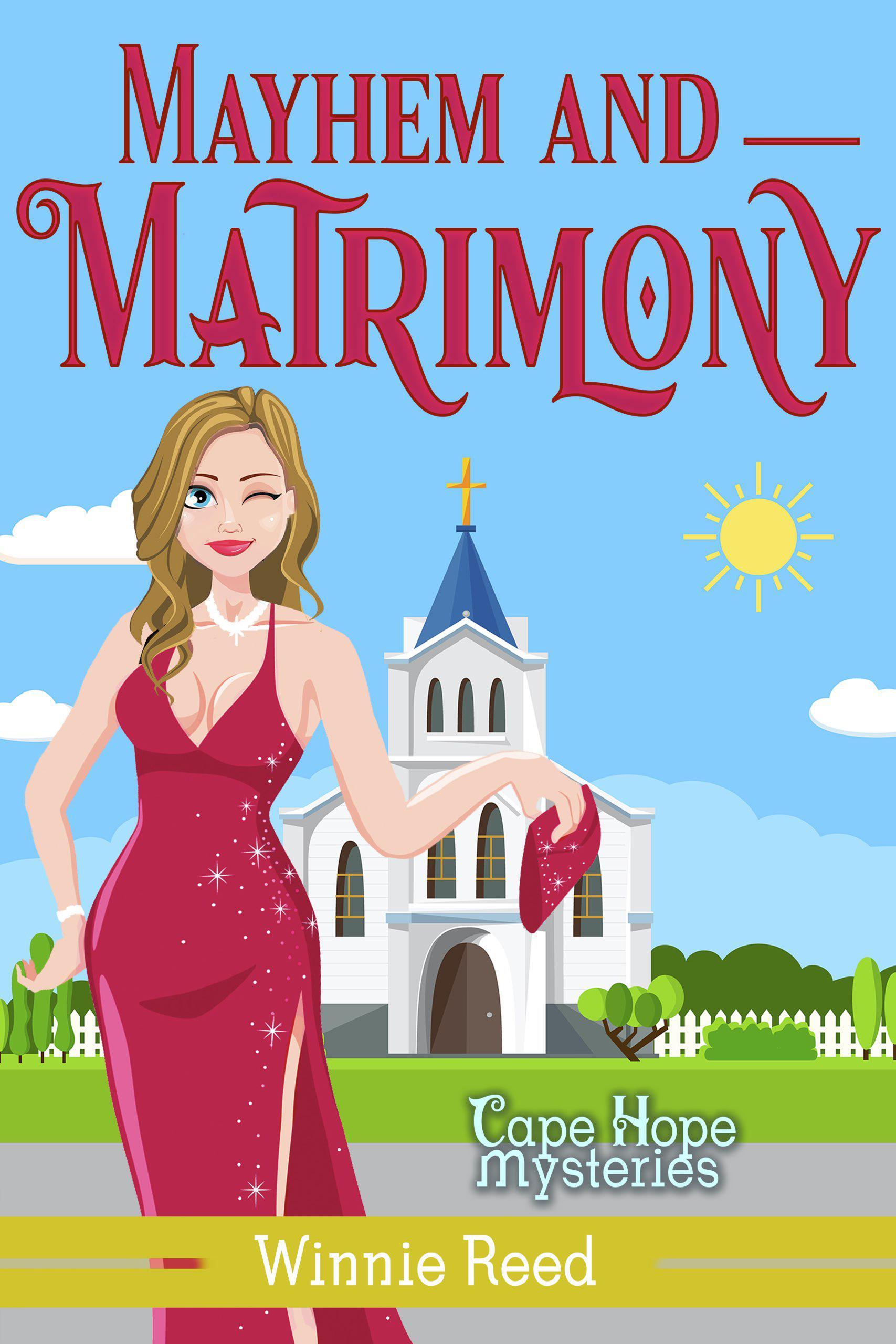 Smashwords – Mayhem and Matrimony – a book by Winnie Reed