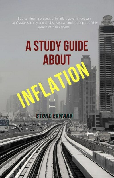 Smashwords – A Study Guide About Inflation – a book by STONE EDWARD