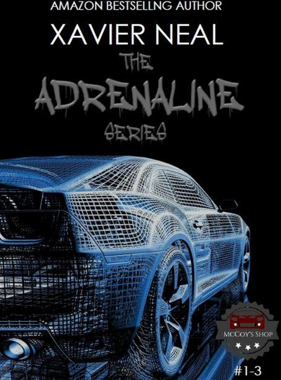 Smashwords – Adrenaline Series Boxset (Books 1-3) – a book by Xavier Neal