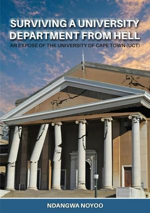 Smashwords – Surviving a University Department from Hell: An Exposé of the University of Cape ...