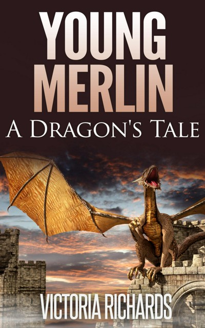 Smashwords – Young Merlin: A Dragon's Tale – a book by Victoria Richards