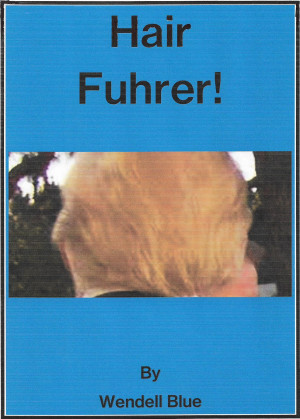 Smashwords – Hair Fuhrer (and Other Presidential Nicknames)