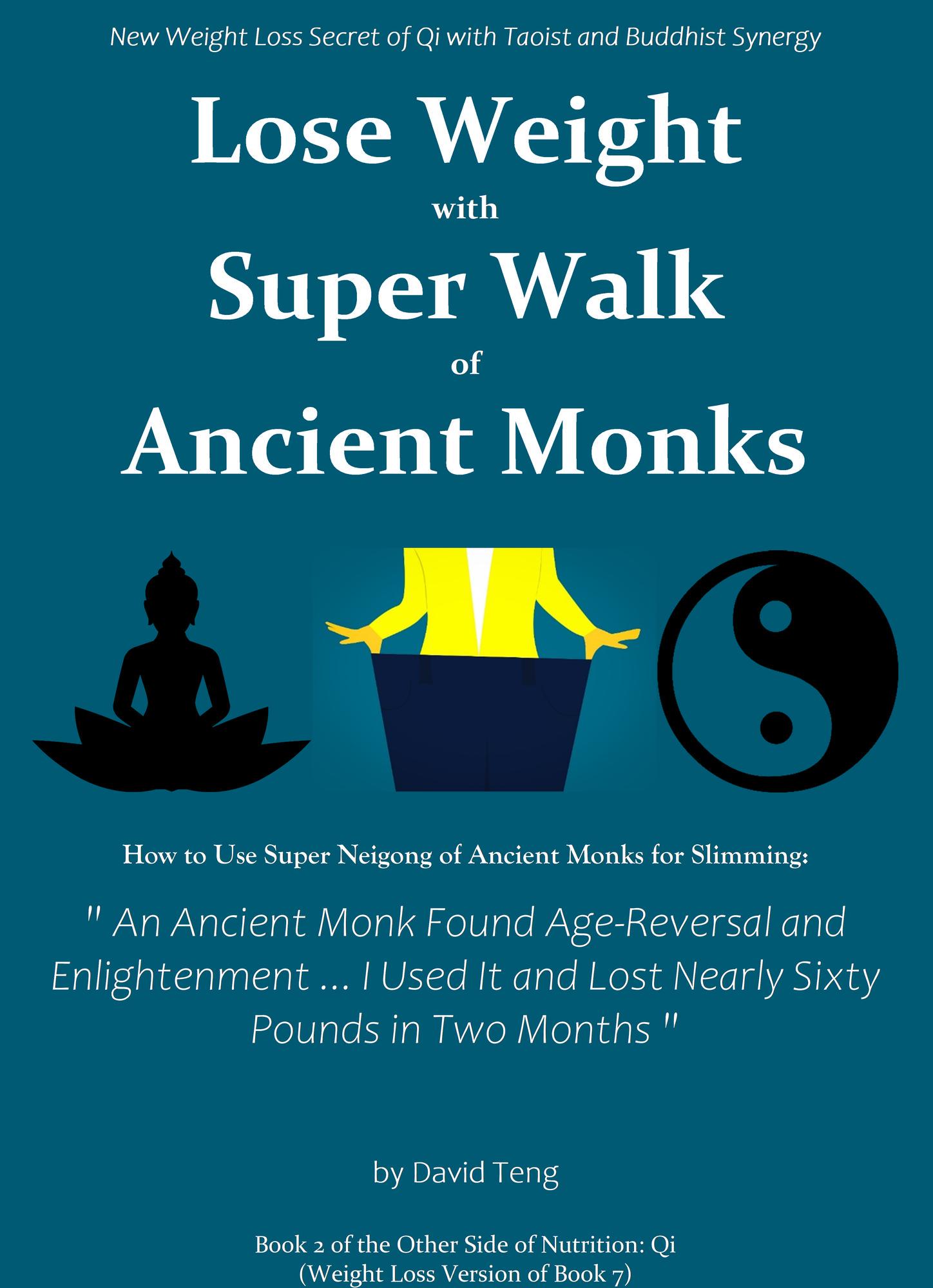 Smashwords – Lose Weight with Super Walk of Ancient Monks – a book by ...