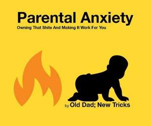 Smashwords – Parental Anxiety: Owning That Shite And Making It Work For You