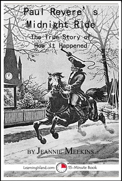 Smashwords – Paul Revere's Midnight Ride: The True Story of How It ...