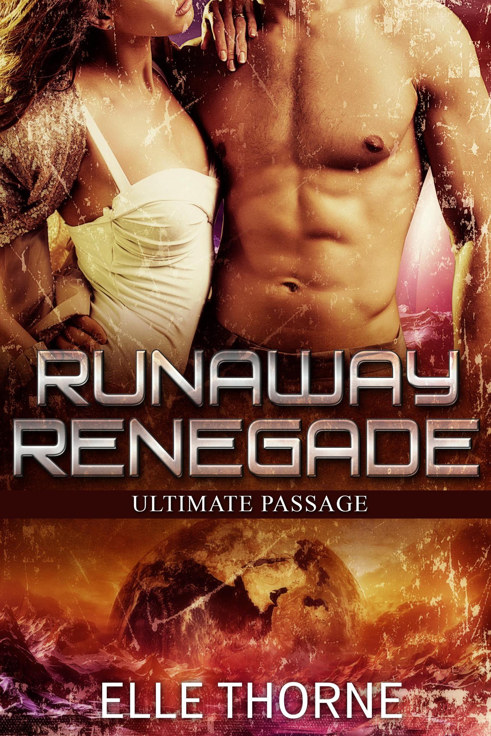 Smashwords – Runaway Renegade – a book by Elle Thorne
