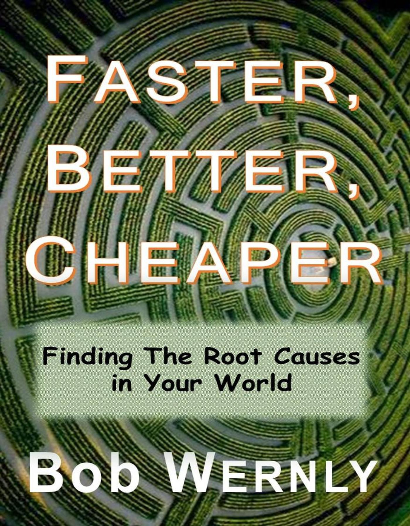 Smashwords – Faster, Better, Cheaper – a book by Bob Wernly