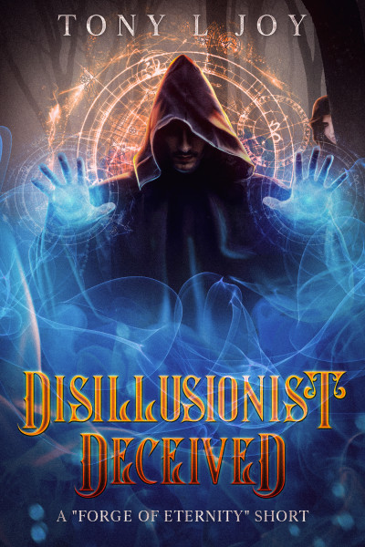 Smashwords – Disillusionist: Deceived – a book by Tony L Joy