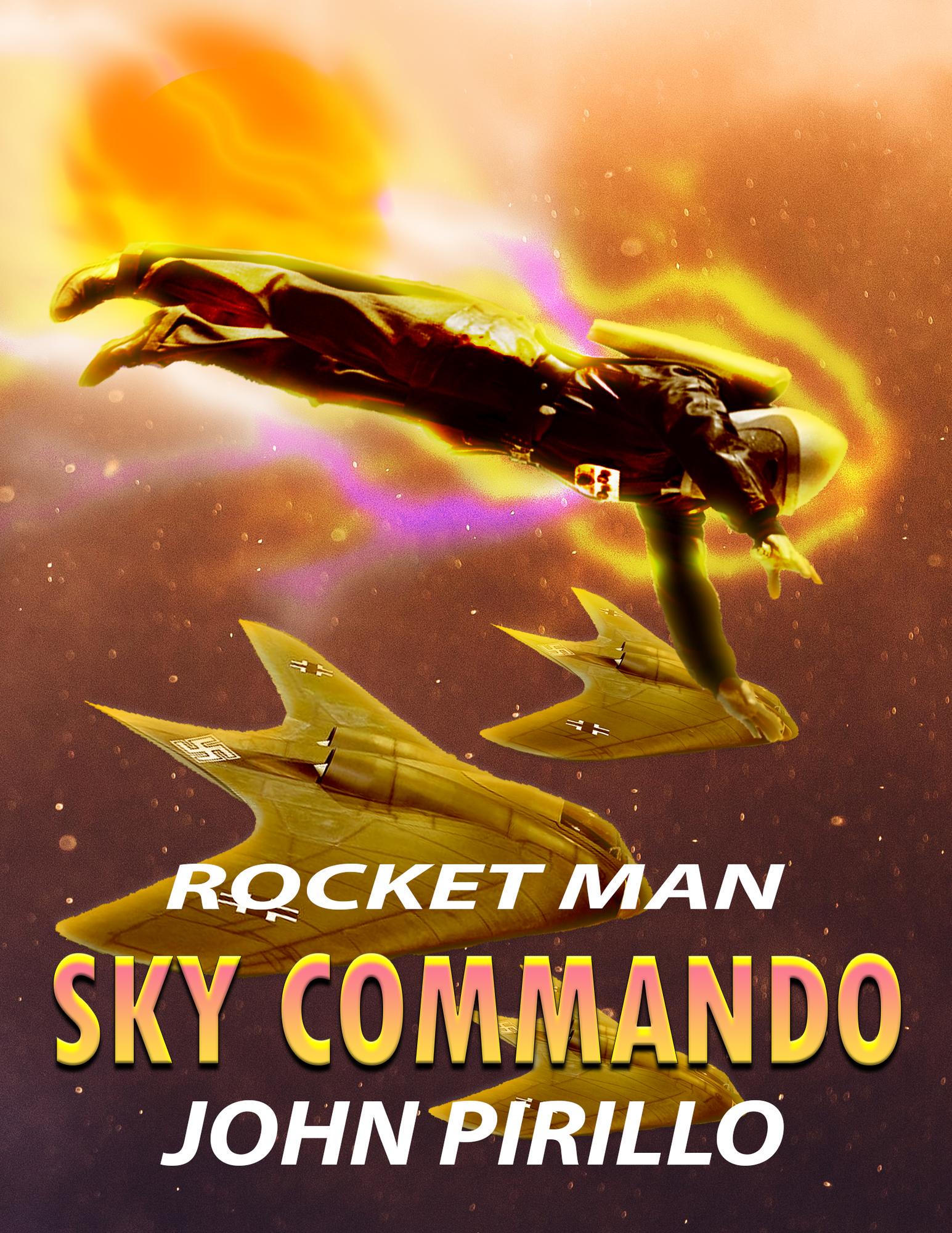 Smashwords – Rocket Man, Sky Commando – a book by John Pirillo