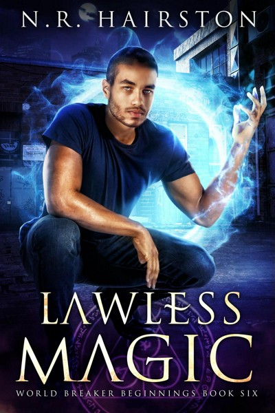 Smashwords – Lawless Magic – a book by N. R. Hairston