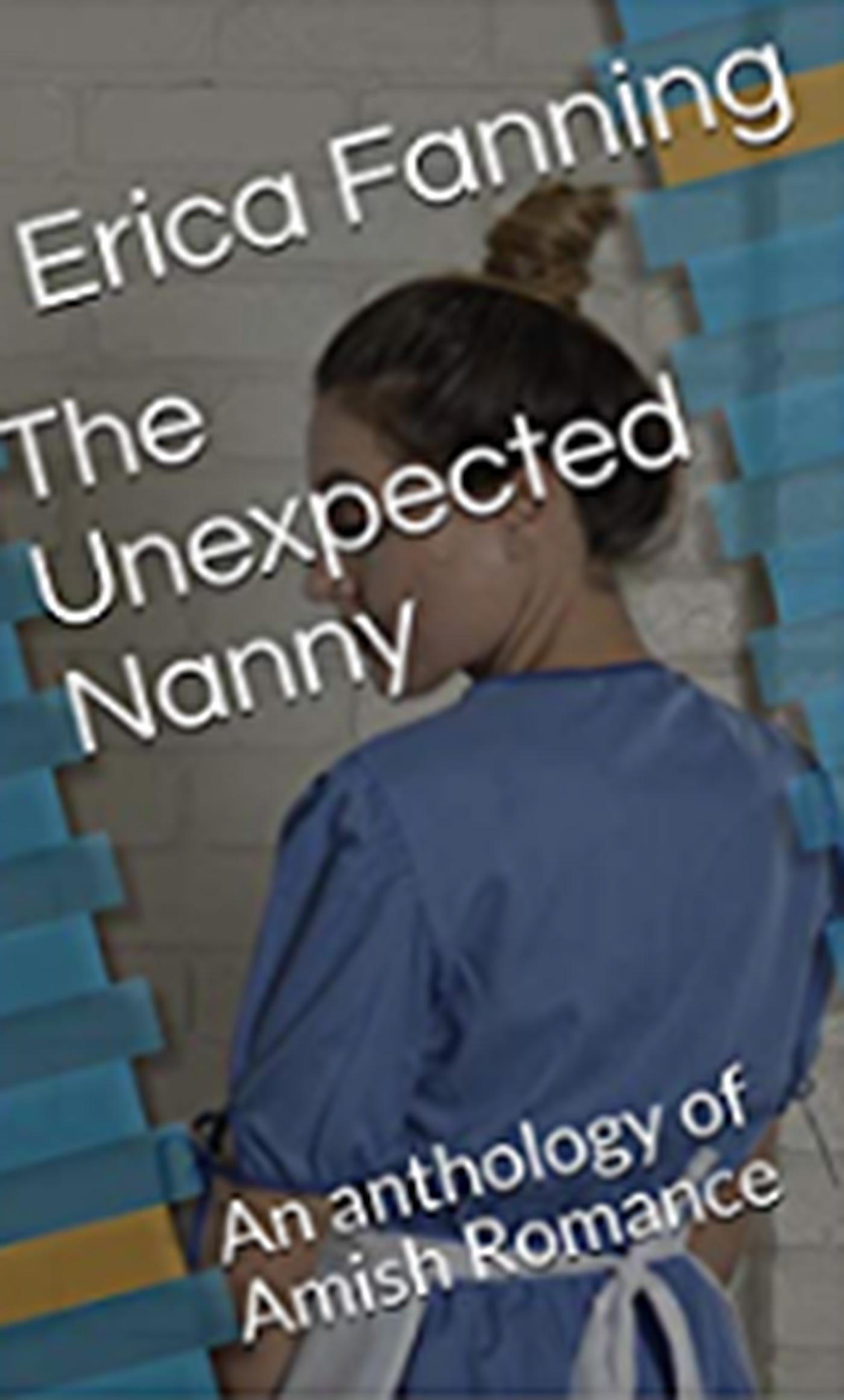 Smashwords – The Unexpected Nanny An Anthology of Amish Romance – a book by Erica Fanning