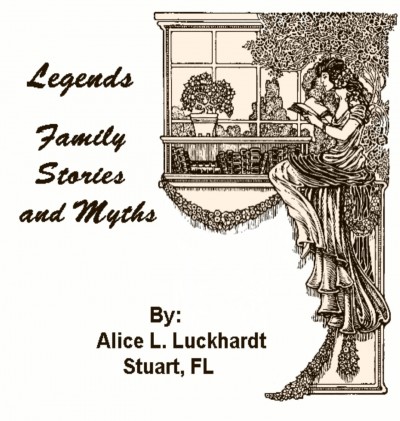 Smashwords – Legends - Family Stories and Myths – a book by Alice L. Luckhardt
