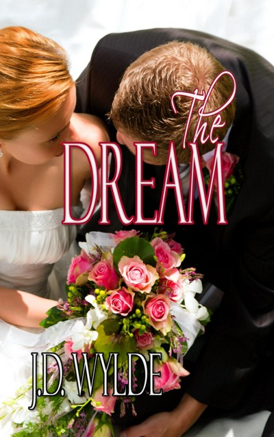 Smashwords – The Dream – a book by J.D. Wylde