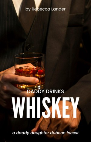 Smashwords – Daddy Drinks Whiskey